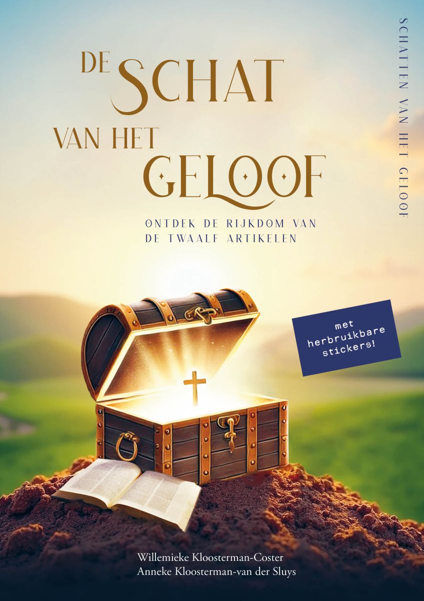 De schat van het geloof - Willemieke Kloosterman-Coster, Anneke ...