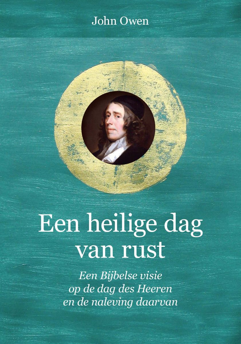 Een heilige dag van rust - John Owen - 9789402909821 - De Banier