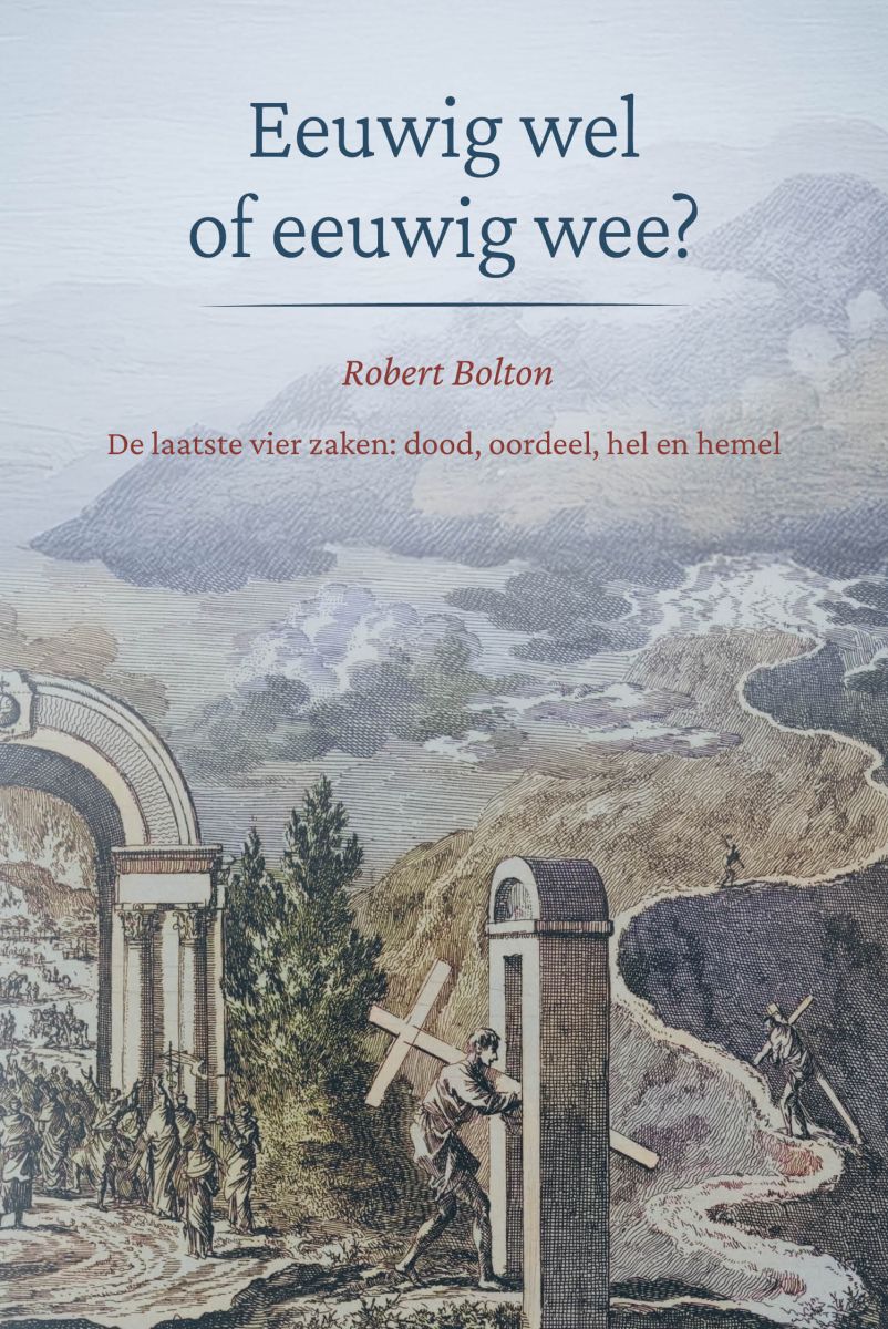 Eeuwig wel of eeuwig wee? - Robert Bolton - 9789402912289 - De Banier