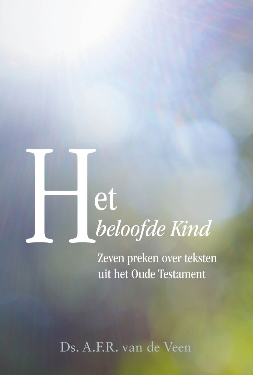Het beloofde Kind - ds. A.F.R. van de Veen - 9789402910230 - De Banier
