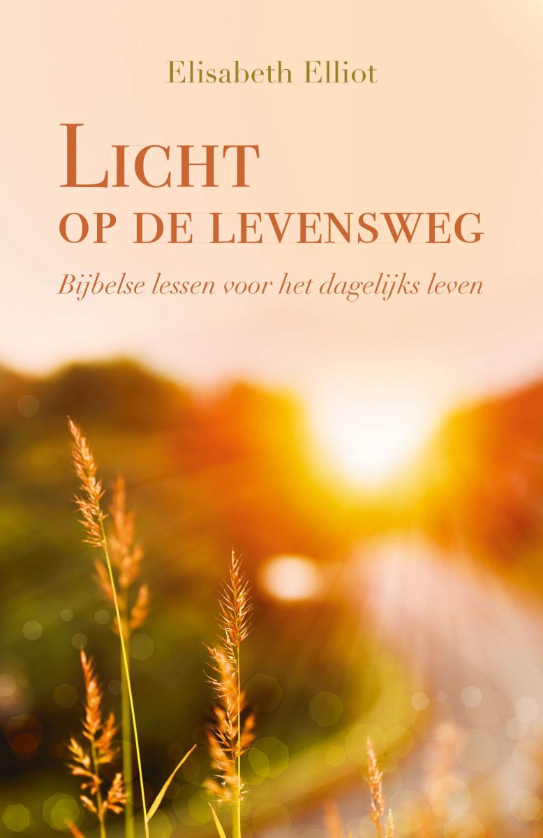 Licht op de levensweg - Elisabeth Elliot - 9789402911060 - De Banier