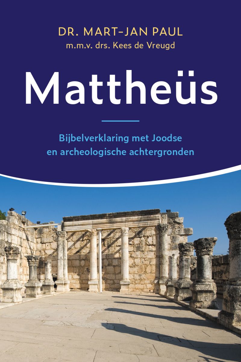 Mattheüs - Dr. Mart-Jan Paul - 9789402911947 - De Banier