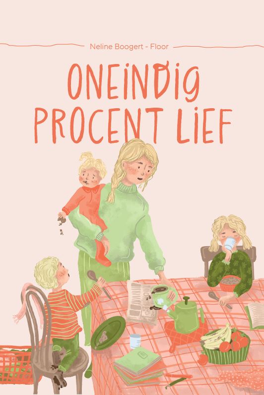 Oneindig procent lief - Neline Boogert-Floor - 9789402912074 - De Banier
