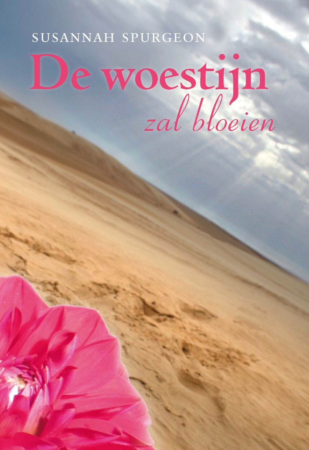 De woestijn zal bloeien - Susannah Spurgeon - 9789033634406 - De Banier