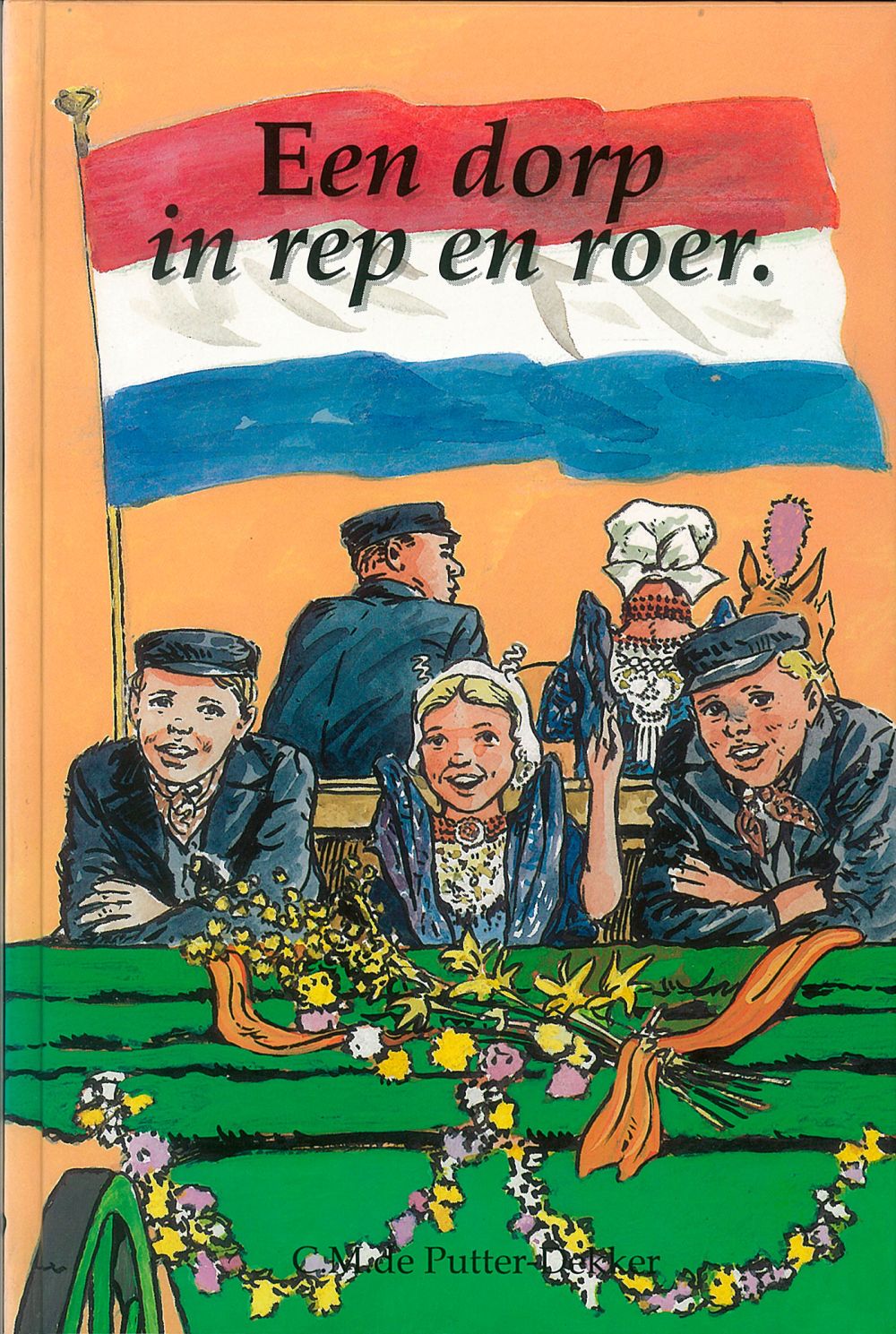 Een dorp in rep en roer; E-Book - C.M. de Putter-Dekker - 9789402900262 ...
