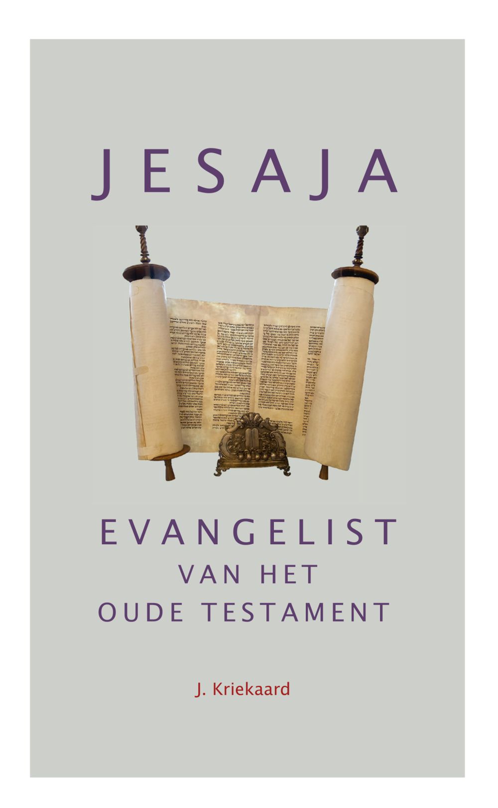 Jesaja - J. Kriekaard - 9789402905946 - De Banier
