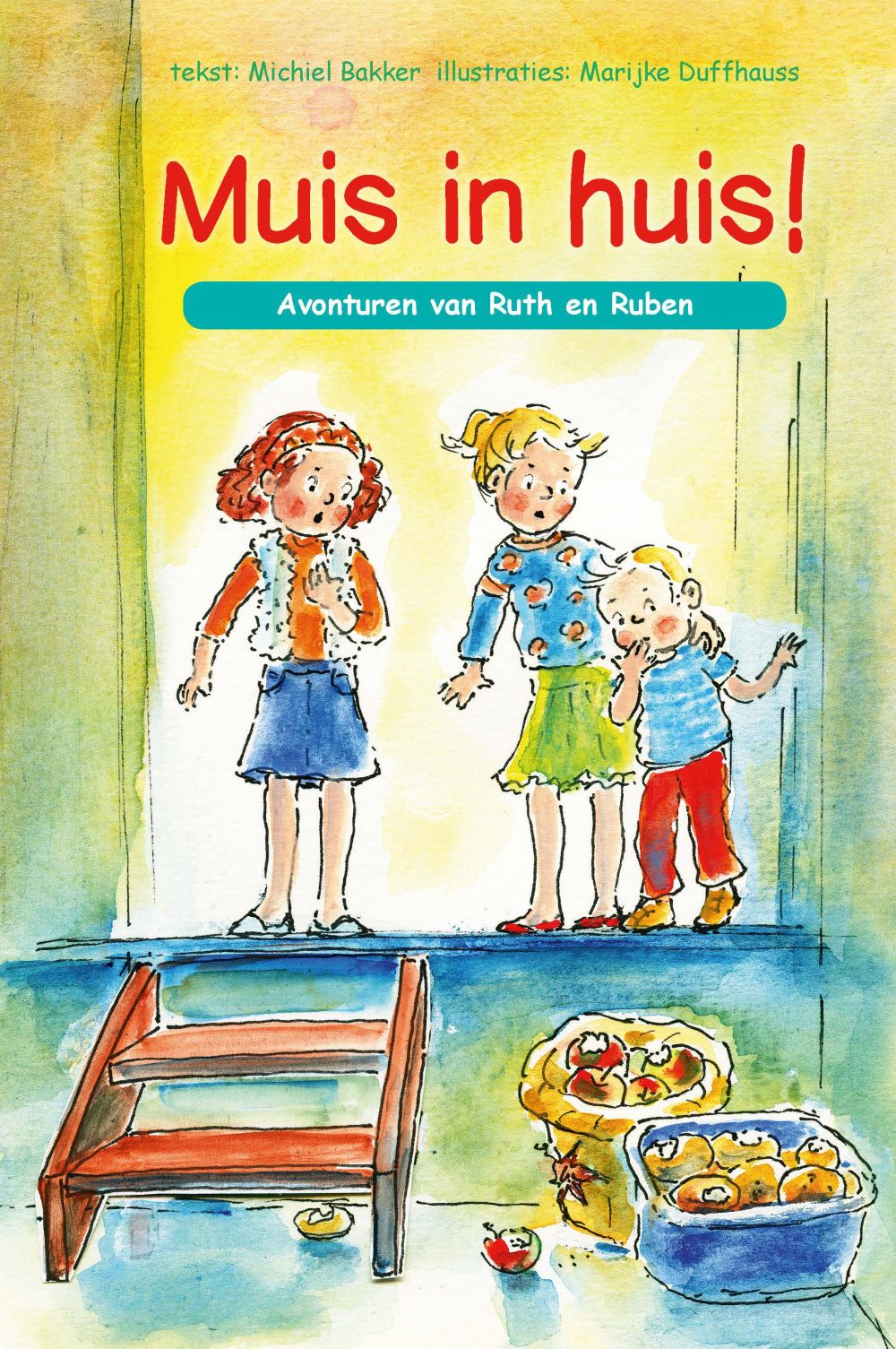 Muis in huis! - Michiel Bakker - 9789462788442 - De Banier