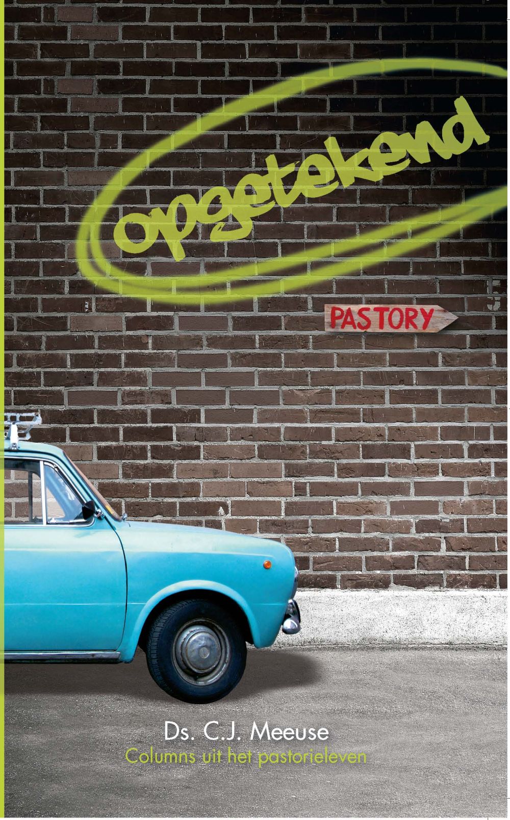 Opgetekend; E-Book - ds. C.J. Meeuse - 9789462786189 - De Banier