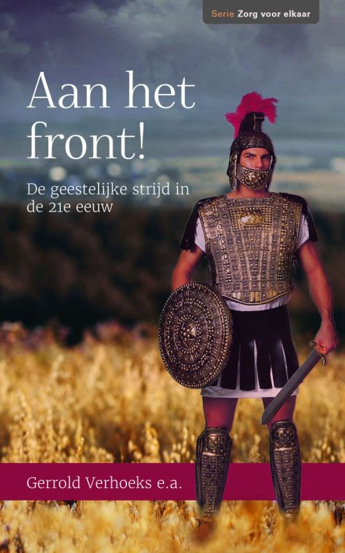 Aan het front! - Gerrold Verhoeks e.a. - 9789402909739 - De Banier