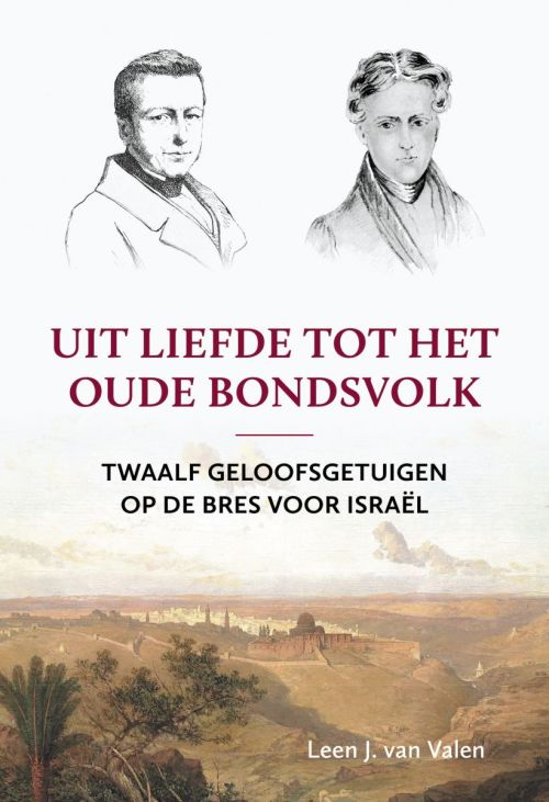 Uit liefde tot het oude bondsvolk - Leen J. van Valen - 9789402912685 ...